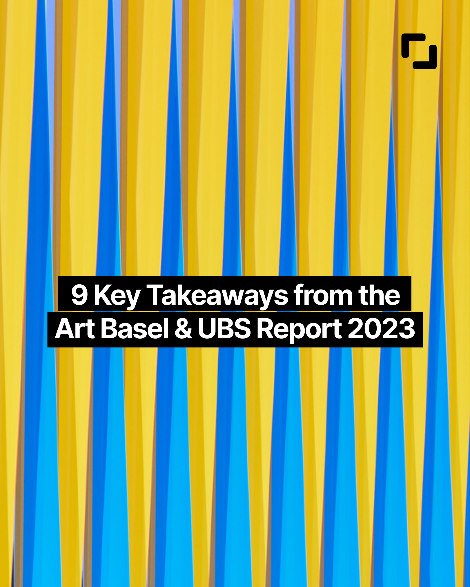 The Art Basel UBS 2023 Report on Digital Art The Art Basel UBS 2023 Report on Digital Art